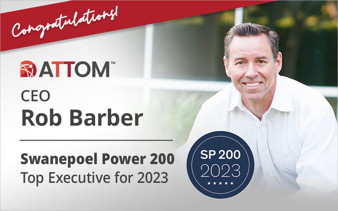 ATTOM CEO Rob Barber Recognized as Top Executive for 2023 Among ...