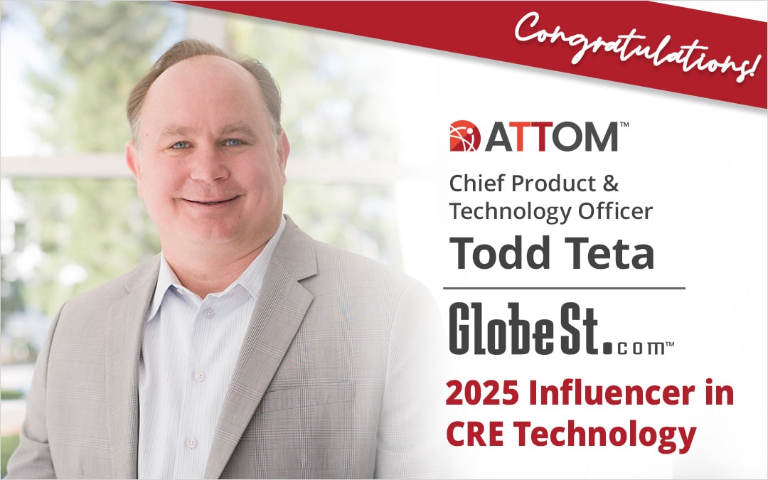 GlobeSt. Names ATTOM’s Todd Teta a 2025 Influencer in Tech